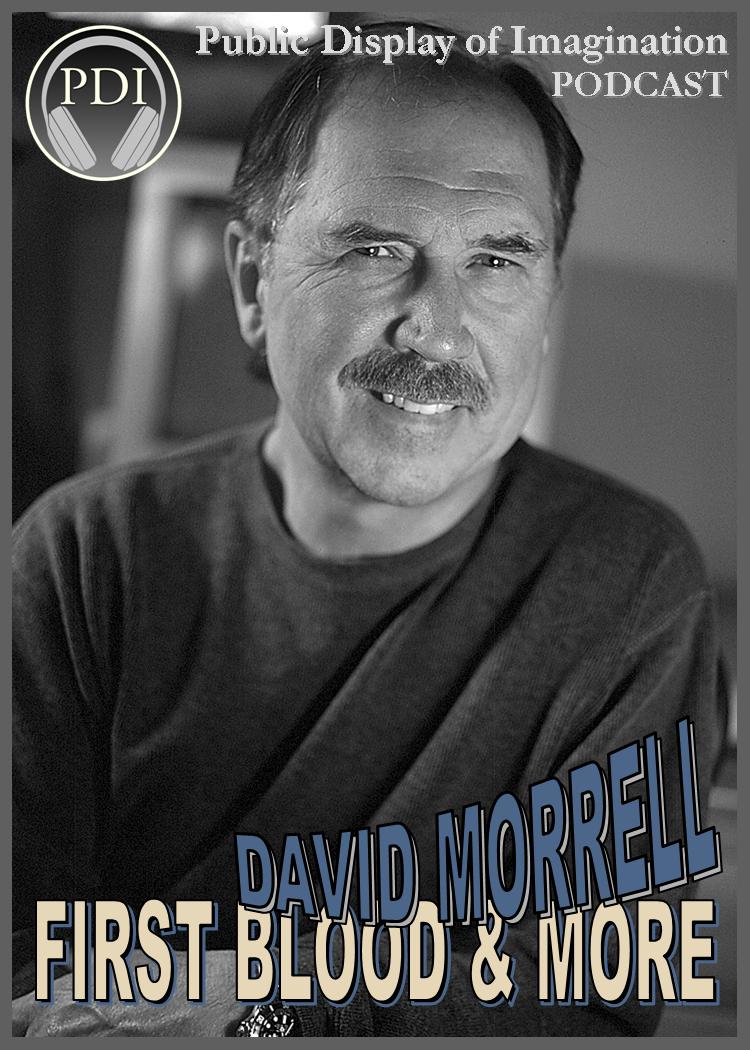 DAVID MORRELL – First Blood & More (WBW) : Public Display of Imagination