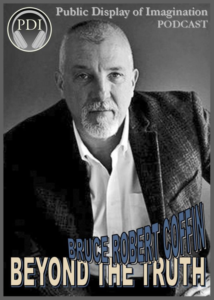 BRUCE ROBERT COFFIN – Beyond Truth (WBW) : Public Display of Imagination